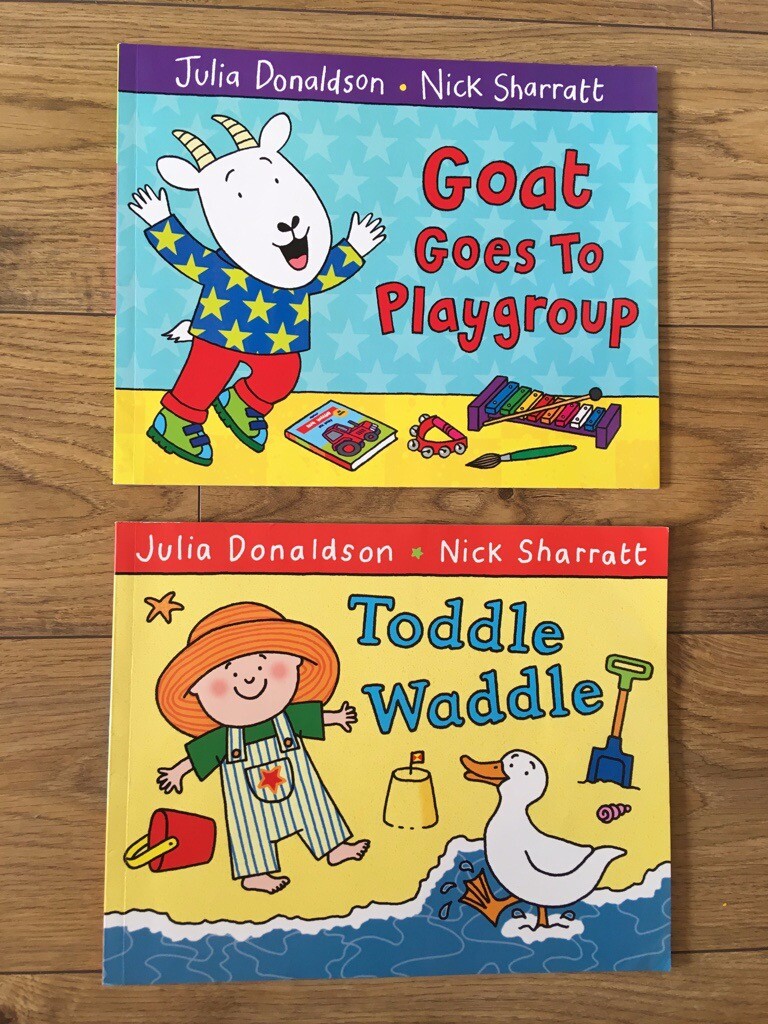 2 x Julia Donaldson Books: TODDLE WADDLE, GOAT GOES TO PLAYGROUP ...