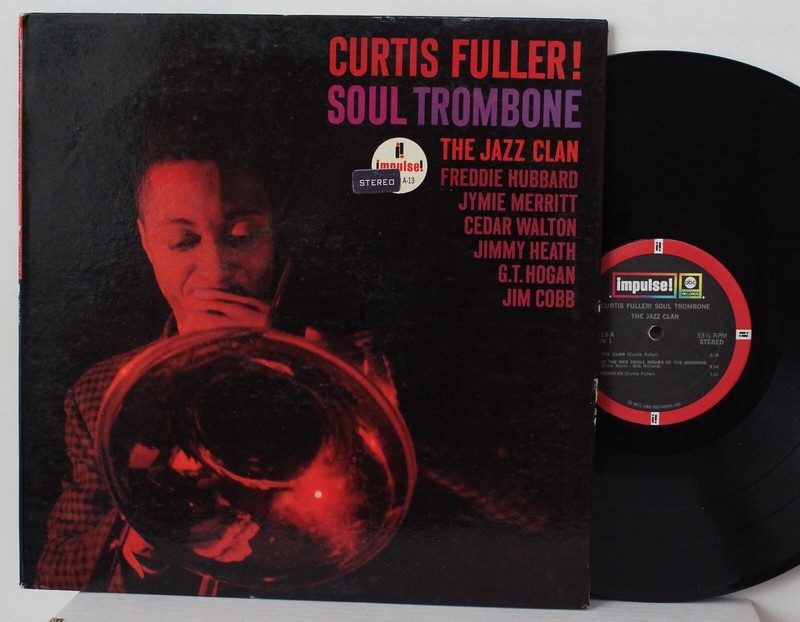 Curtis Fuller LP "Soul Trombone & the Jazz Clan" Impulse AS 13 ~ RVG ...