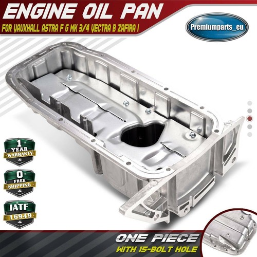 Engine Oil Sump Pan for Opel Vauxhall Astra F G MK 3/4 Vectra B Zafira ...