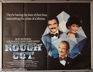 Cinema Poster: ROUGH CUT 1980 (Quad) Burt Reynolds David Niven Timothy ...