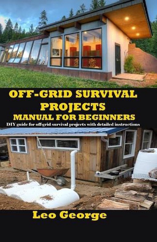 Essential Survival Guide for Beginners: Step by Step Guide