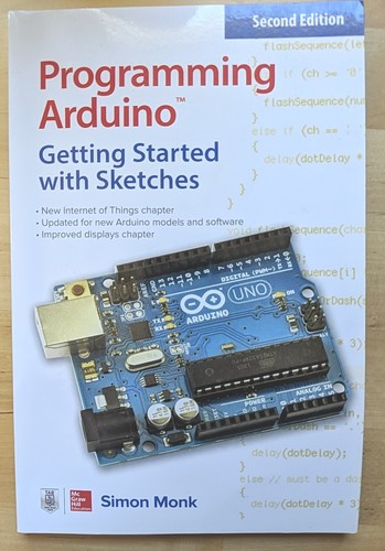 Programming Arduino Getting Started With Sketches Second Edition By
