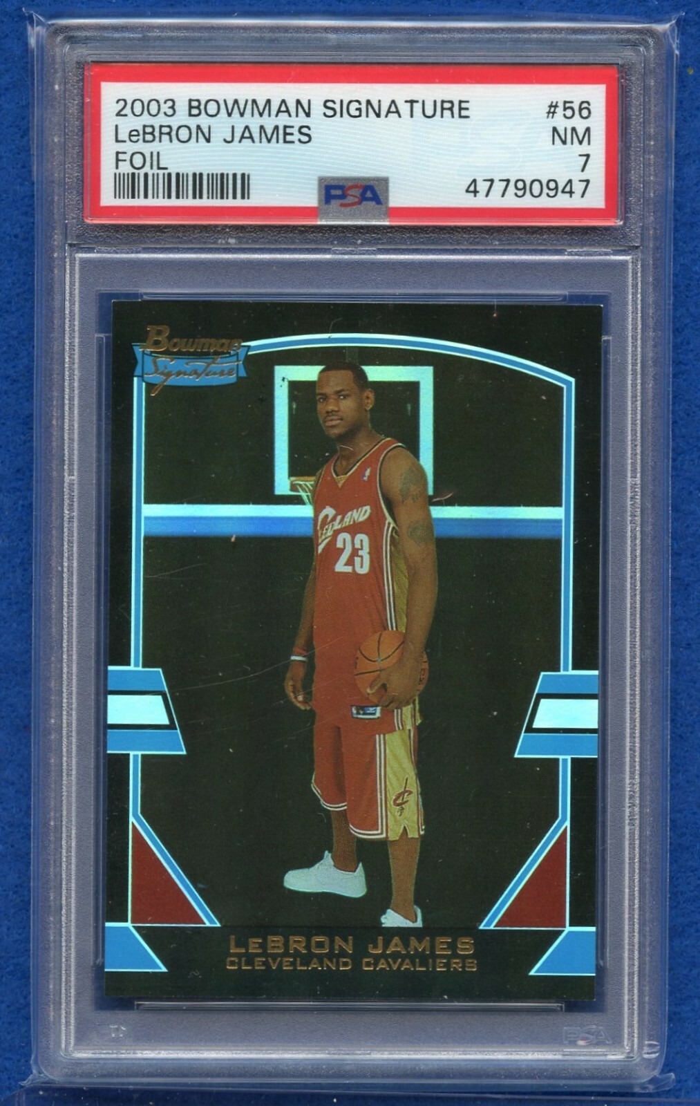 2003 Bowman Signature LeBron James Foil Rookie #56 PSA NM 7 2003 Bowman Signature LeBron James Foil Rookie #56 PSA NM 7