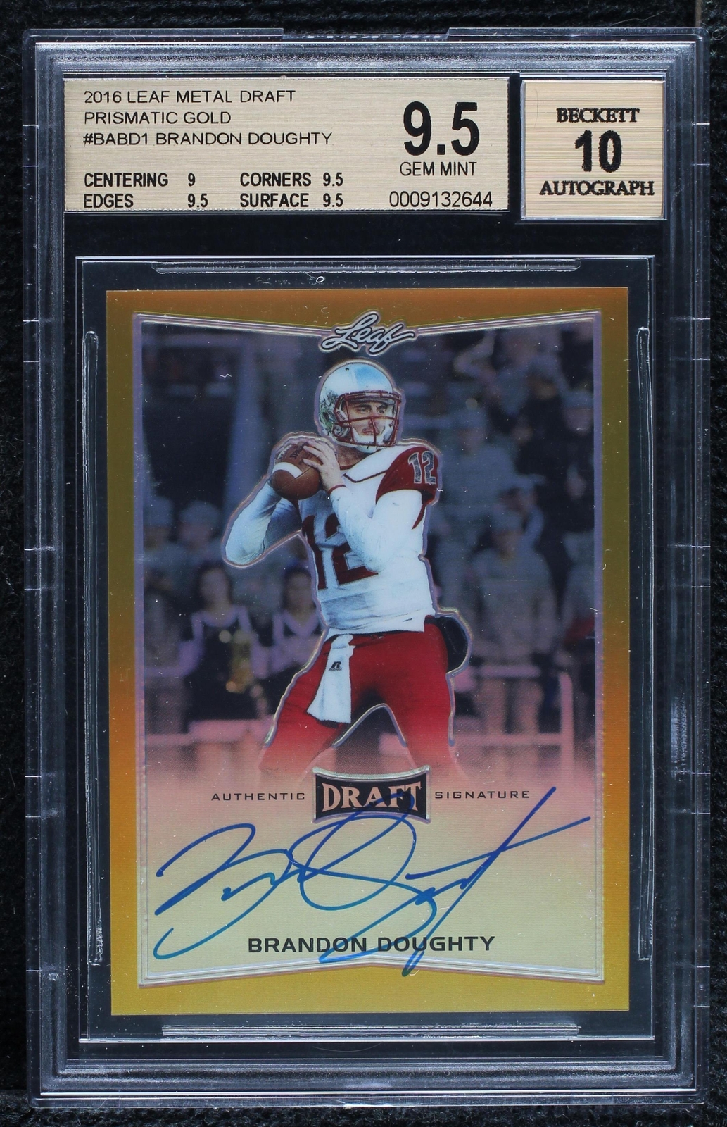 2016 Leaf Metal Draft - Gold Prismatic #BA-BD1 Brandon Doughty /1 (AU ...