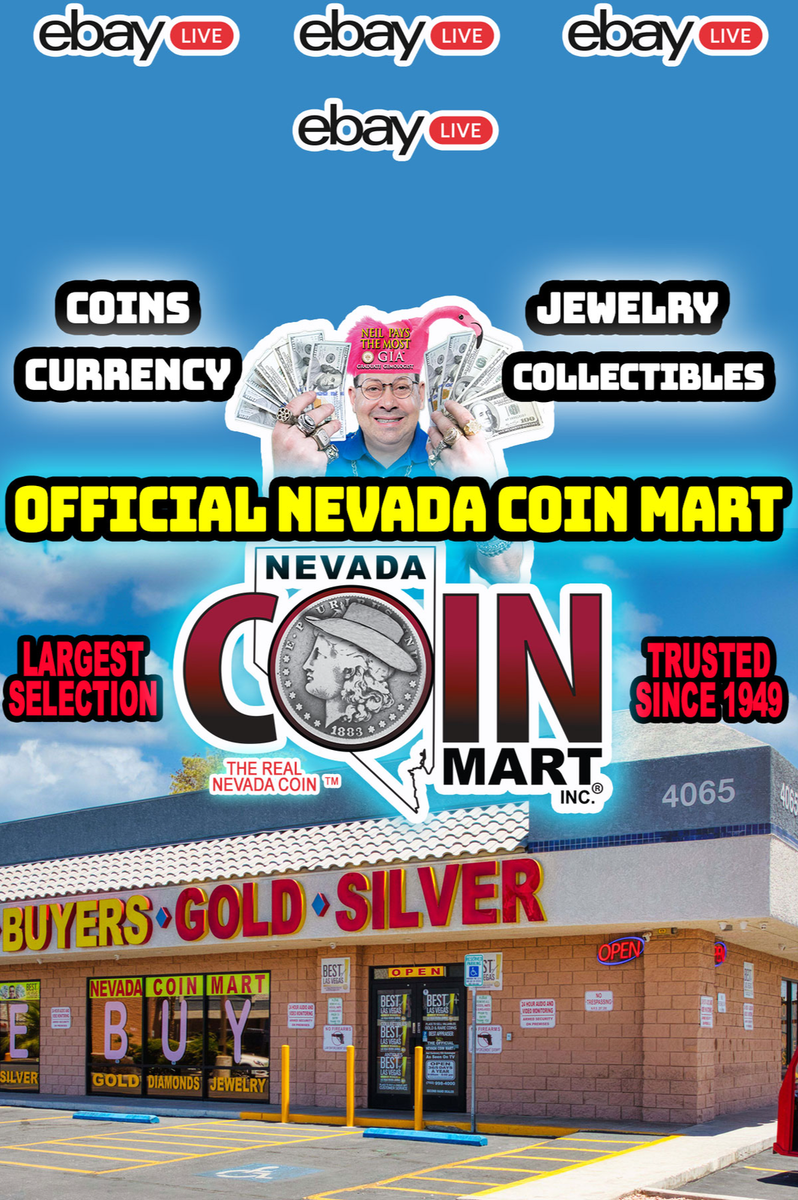 OFFICIAL NEVADA COIN MART EBAY LIVE-COINS, BILLS, COLLECTIBLES, JEWELRY ...