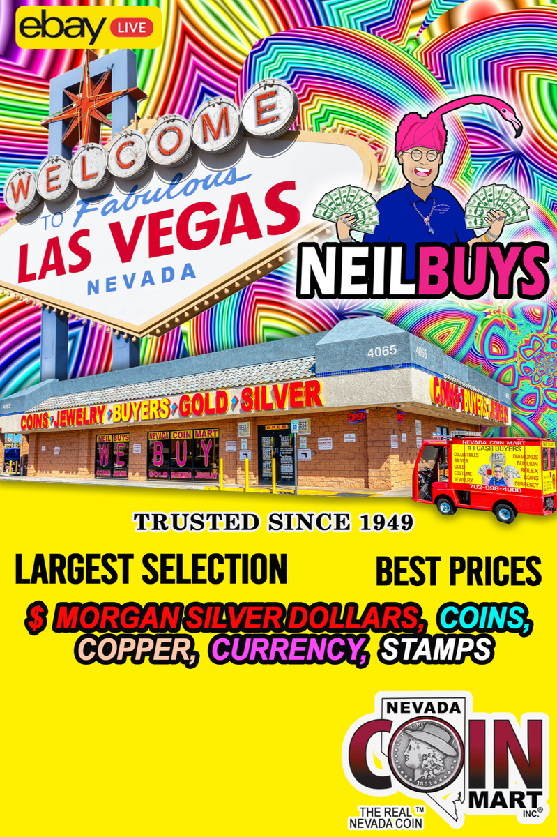 $ NEIL BUYS $ MORGAN SILVER DOLLARS, COINS, COPPER, CURRENCY, STAMPS # ...