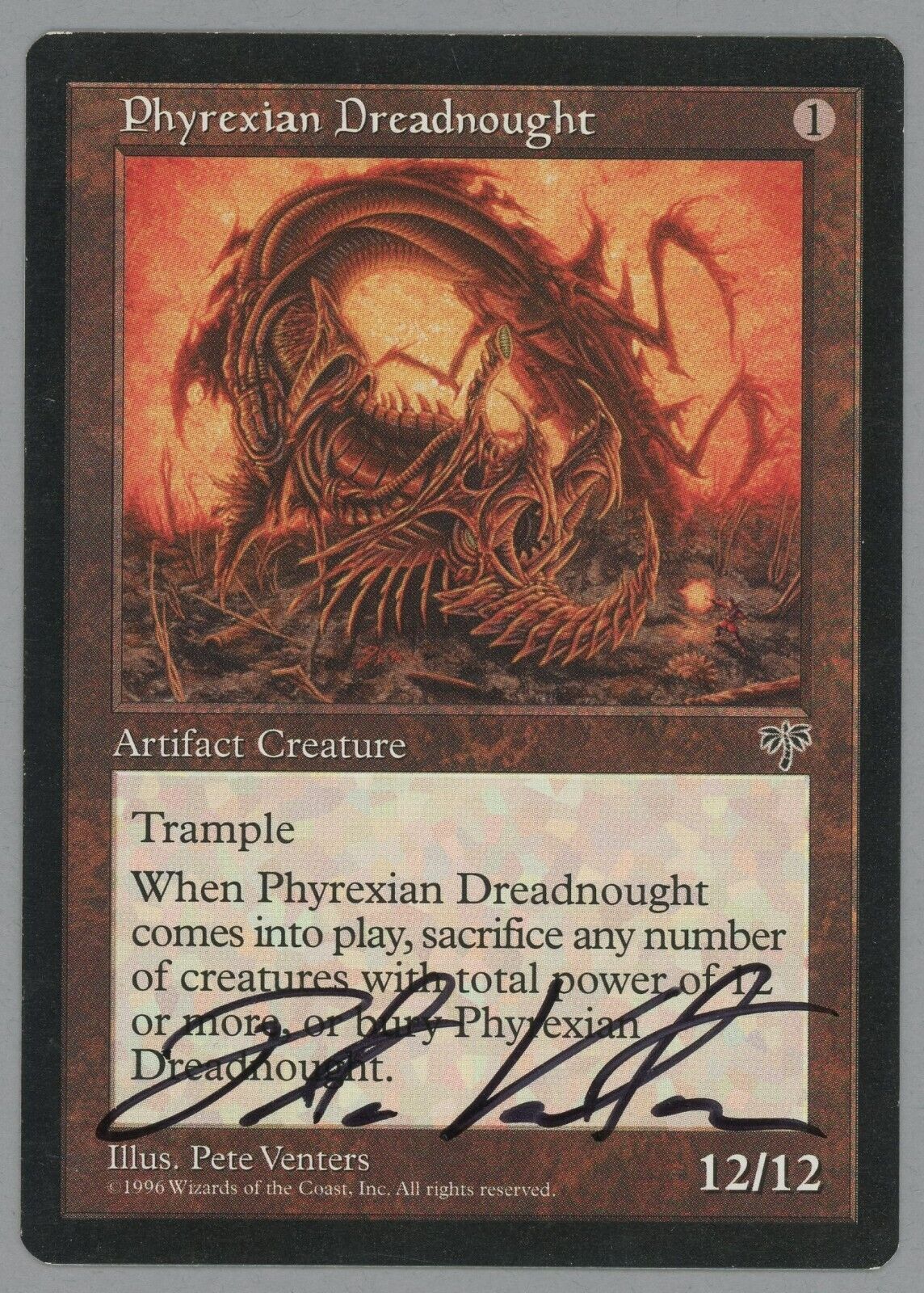 MTG Phyrexian Dreadnought-Artist Signed - Mirage Magic the MTG Phyrexian Dreadnought-Artist Signed - Mirage Magic the