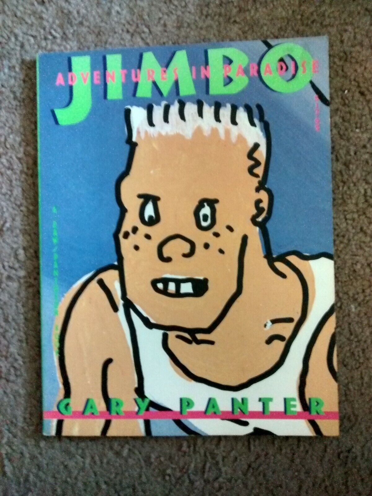 JIMBO: Adventures In Paradise- Gary Panter (SLASH) '88 RAW JIMBO: Adventures In Paradise- Gary Panter (SLASH) '88 RAW