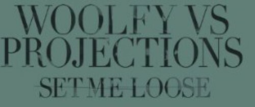 Set Me Loose by Wolfy Vs Projections (Record, 2013) for sale online | eBay