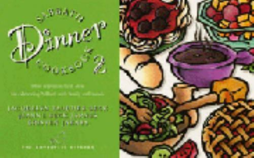 Adventist Sabbath Dinner Cookbook II : More Vegetarian Meal Ideas for ...