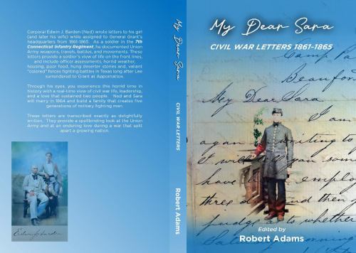 My Dear Sara : Civil War Letters 1861-1865 by Robert Adams (2021, Trade ...
