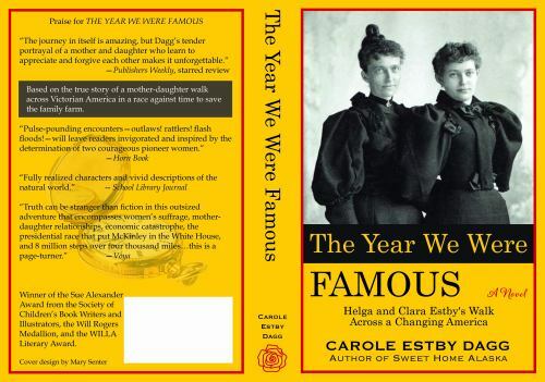 Year We Were Famous : Helga and Clara Estby's Walk Across a Changing ...