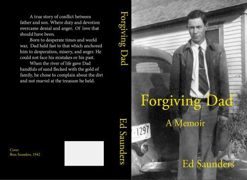 Forgiving Dad : A Memoir by Edward "Ed" Saunders (2024, Trade Paperback ...