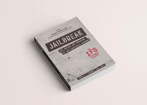 Jailbreak : The Making and Breaking of Our Invisible Prisons an IFS ...