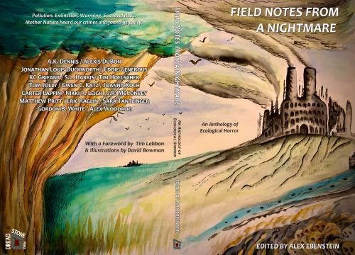 Field Notes from a Nightmare : An Anthology of Ecological Horror by ...