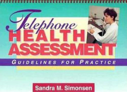 Telephone Health Assessment : Guidelines for Practice by Sandra M ...