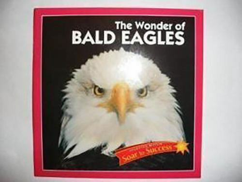 Read Soar Wonder Bald Eagles Lv3 99 by Houghton Mifflin Company Staff ...