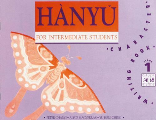 Hanyu for Intermediate Students : Character Writing Book by Alyce ...
