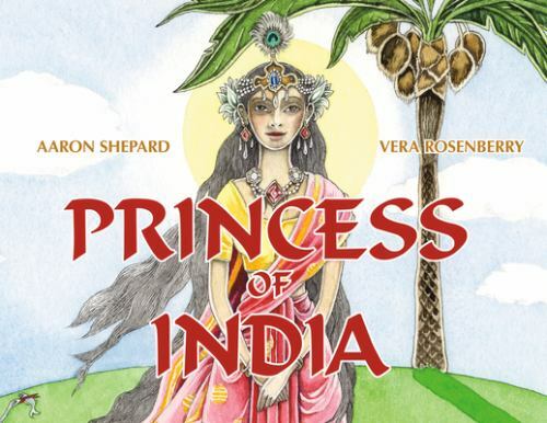 Princess of India : An Ancient Tale (30th Anniversary Edition) by Aaron ...