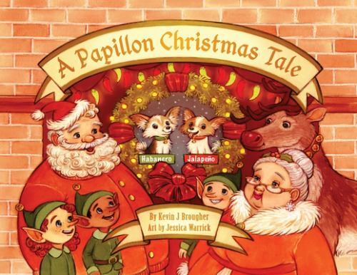 Papillon Christmas Tale by Kevin Brougher (2021, Trade Paperback) for ...