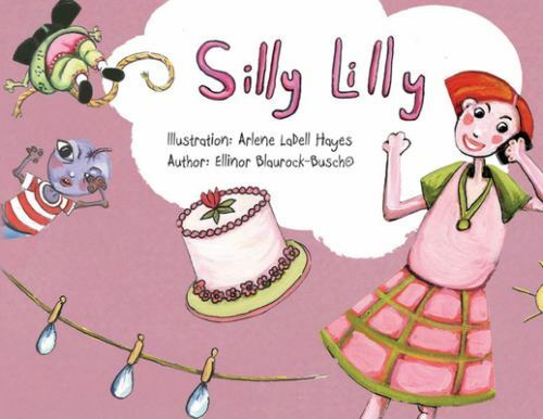 Silly Lilly by Ellinor Blaurock-Bush (2021, Trade Paperback) for sale ...