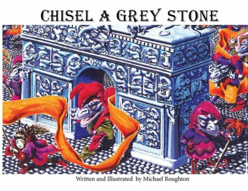 Chisel a Grey Stone by Michael Roughton (2020, Trade Paperback) for ...