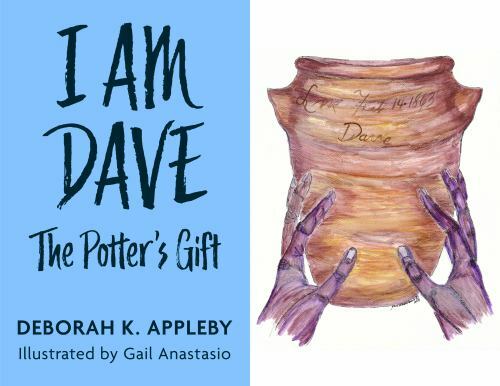 I Am Dave : The Potter's Gift by Deborah Appleby (2019, Hardcover) for ...