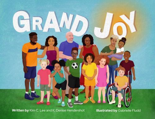 Grand Joy by Kim C. Lee and K. Denise Hendershot (2021, Trade Paperback ...