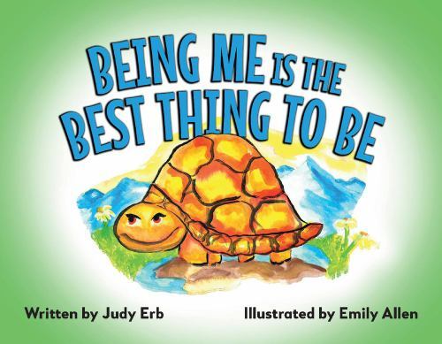 Being Me Is the Best Thing to Be by Judy Erb (2021, Trade Paperback ...