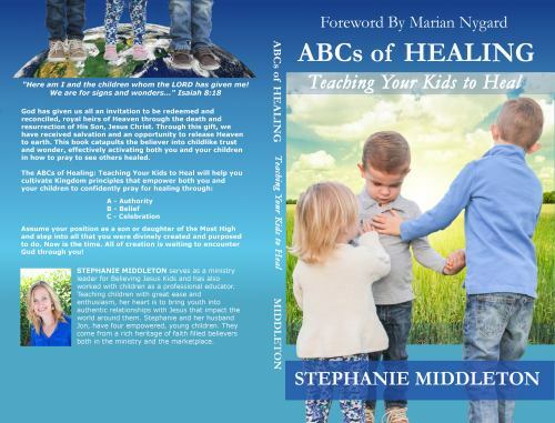 ABCs of HEALING : Teaching Your Kids to Heal by Stephanie Middleton ...