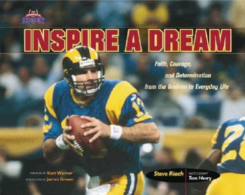 Inspire a Dream : Facing Life with Faith, Guts and Determination by ...