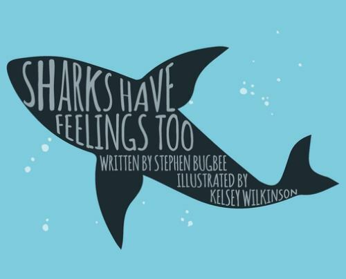 Sharks Have Feelings Too by Stephen Bugbee (2019, Hardcover) for sale ...