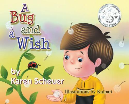 Bug and a Wish by Karen Scheuer (2018, Hardcover) for sale online | eBay