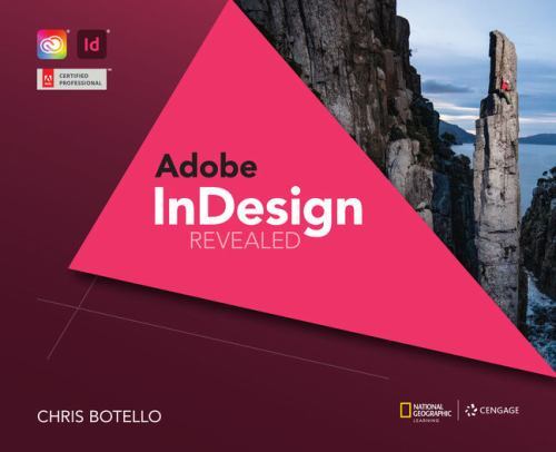 Mindtap Course List Ser.: AdobeÂ Indesign Creative Cloud Revealed, 2nd ...