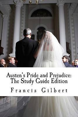 Austen's Pride and Prejudice: The Study Guide Edition: Complete Text ...