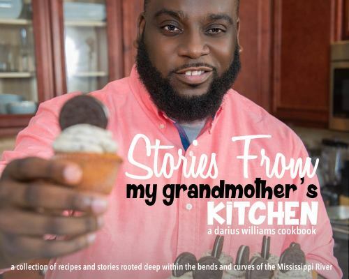 Stories from My Grandmother's Kitchen : A Darius Williams Cookbook ...