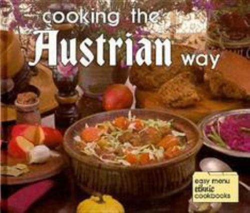 Cooking the Austrian Way by Helga Hughes (1990, Library Binding) for ...