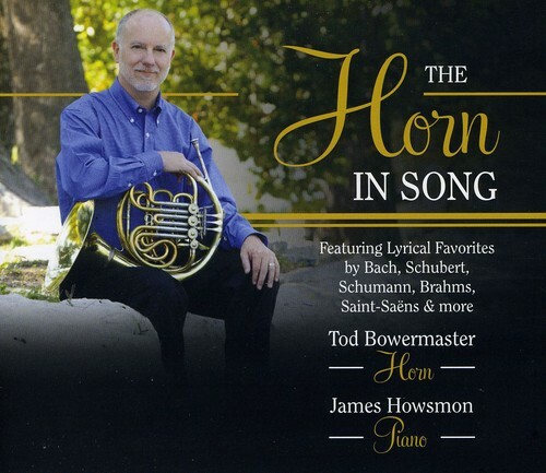 Horn in Song by Tod Bowermaster (CD, 2012) for sale online | eBay