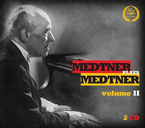 Medtner Plays Medtner 2 by Medtner / Medtner / Weldon / Dobrowen (CD ...