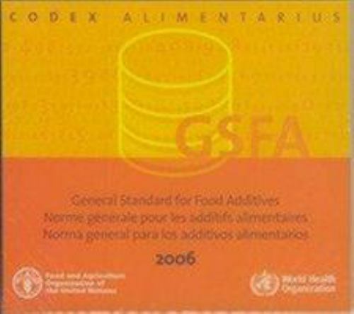 General Standard for Food Additives: GFSA 2006 : Codex Alimentarius by ...
