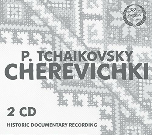 Cherevichki by Tchaikovsky / Shorin / Rybnov / Melik-Pashayev (CD, 2014 ...