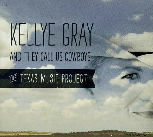 And They Call Us Cowboys by Kellye Gray (CD, 2013) for sale online | eBay