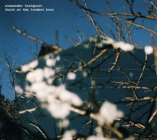 Faint at the Loudest Hour by Turnquist, Alexander (CD, 2007) for sale ...