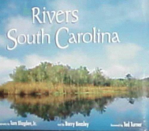 Rivers of South Carolina by Barry Beasley (1999, Hardcover) for sale ...