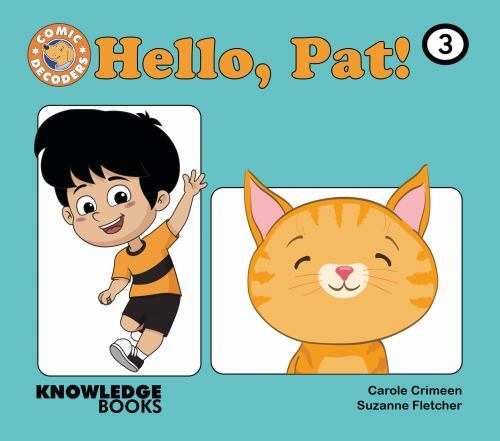 Hello, Pat! : Book 3 by Suzanne Fletcher and Carole Crimeen (2023 ...