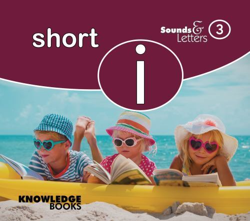 Sounds and Letters Short I : Book 3 by Suzanne Fletcher and Carole ...