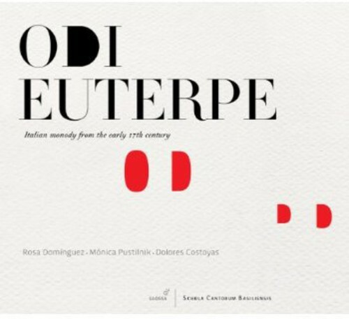 Odi Euterpe: Italian Monody in Early 17th Century by Odi Euterpe ...