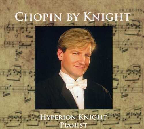 Chopin by Knight by Hyperion Knight (CD, 2010) for sale online | eBay