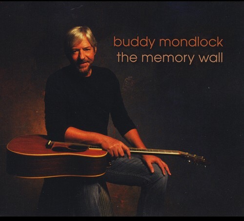 Memory Wall by Buddy Mondlock (CD, 2013) for sale online | eBay