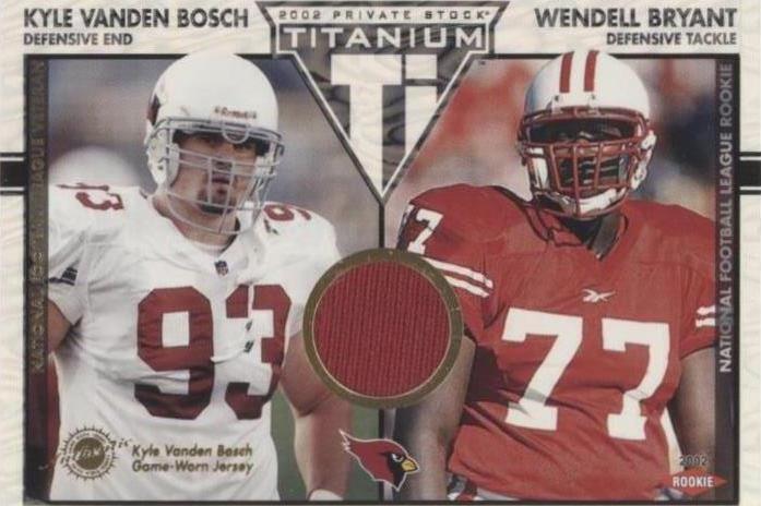 2002 Private Stock Titanium - Kyle Vanden Bosch, Wendell Bryant #103 / ...